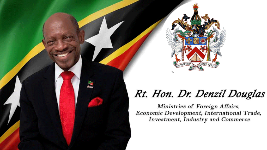 The Right Hon. Denzil L. Douglas – The Government of St. Kitts and Nevis